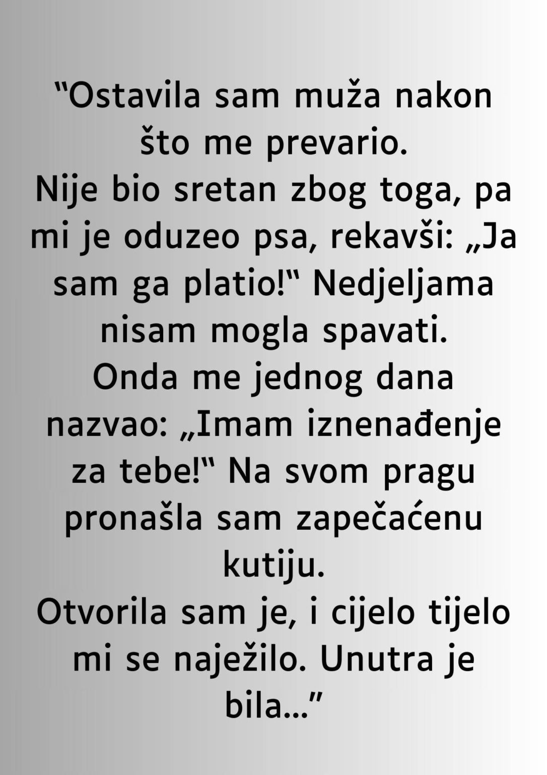 “Ostavila sam muža nakon što me prevario…” – Posao Srbija
